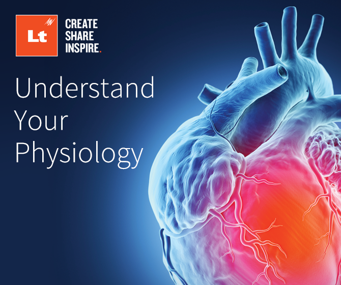 Understand Your Physiology | Blended-Learning Teaching Resource | Lt